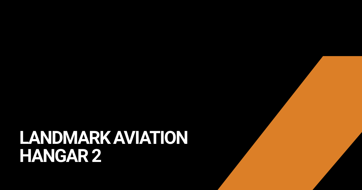 Landmark Aviation Hangar 2 | SEKO Construction